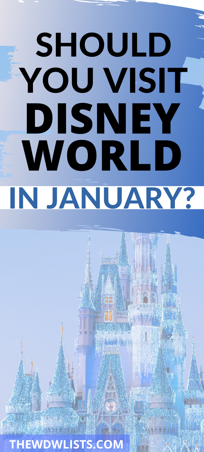 Is January the Best Time to Visit Disney World? - The WDW Lists